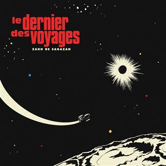 Le dernier des voyages Édition Limitée Exclusivité Fnac - Zaho De ...