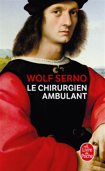 Le Chirurgien ambulant - Poche - Wolf Serno - Achat Livre | fnac