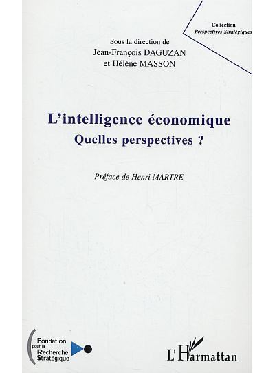 L'intelligence économique Quelles perspectives ? - broché - Hélène ...