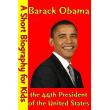 Barack Obama : the 44th and current President of the United States (A ...