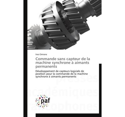 Commande sans capteur de la machine synchrone à aimants permanents - broché - OMRANE-I - Achat ...