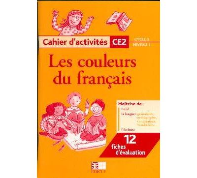 Cahier d'activités CE2 Cycle 3/niveau 1 - relié - Collectif Marocain ...