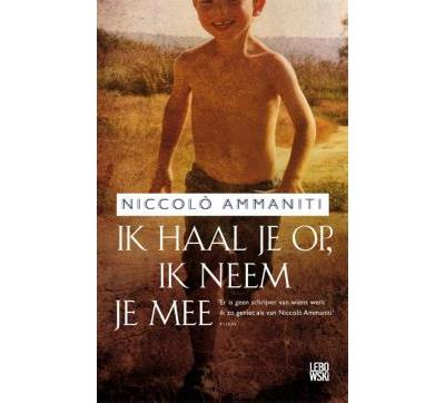 Ik haal je op, ik neem je mee - broché - Niccolò Ammaniti, Etta Maris - Achat Livre | fnac
