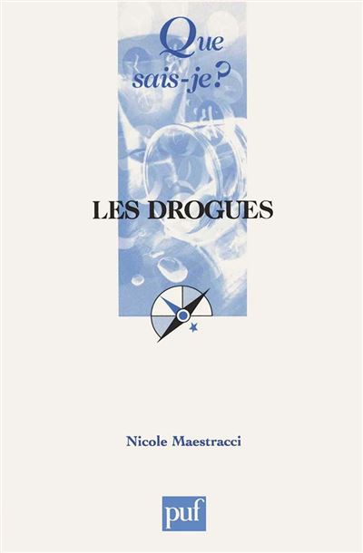 Les drogues - Poche - Nicole Maestracci - Achat Livre | fnac