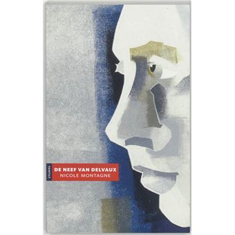 De Neef Van Delvaux - broché - Nicole Montagne - Achat Livre | fnac