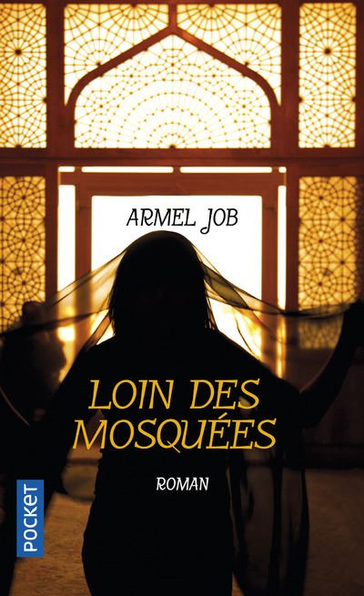 Loin des mosquées - Poche - Armel Job - Achat Livre | fnac