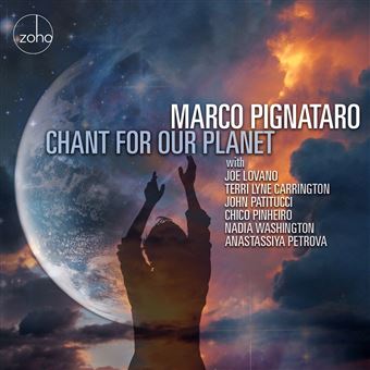 Chant For Our Planet - Marco Pignataro - Joe Lovano - CD album - Achat ...