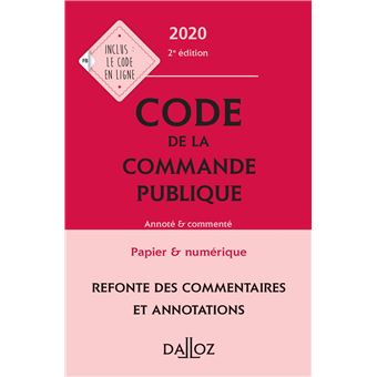 Code de la commande publique 2020, annoté et commenté - 2e ed. 2nde édition - relié - Alain ...