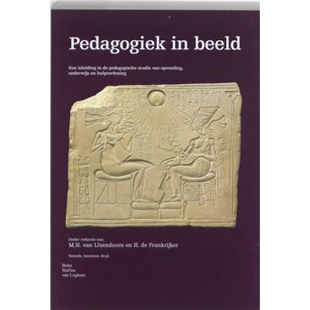 Pedagogiek in beeld een inleiding in de pedagogische studie vab opvoeding, onderwijs en ...