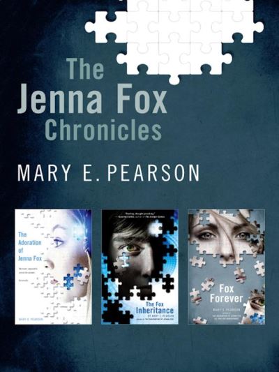 The Jenna Fox Chronicles The Adoration of Jenna Fox, The Fox ...