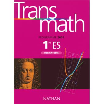Transmath 1e es eleve 2001 - broché - Roumilhac Jean-Paul, Destainville ...
