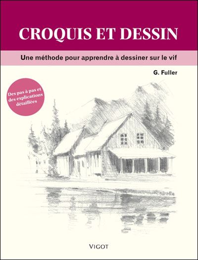 Croquis et dessins Des pas à pas et des explications détaillées ...