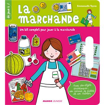 Je joue a la marchande Avec des objets prédécoupés, un tablier ...