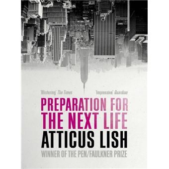 Preparation for the next life - Poche - Atticus Lish - Achat Livre | fnac