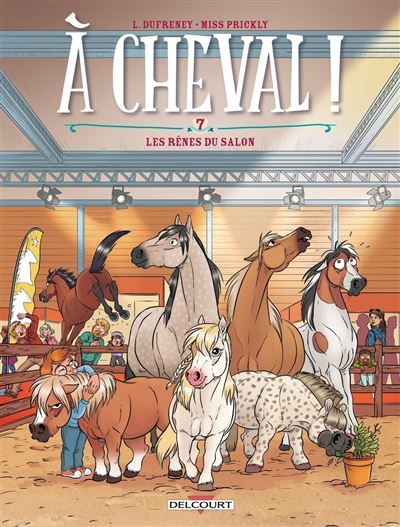 A cheval ! - Les rênes du salon Tome 07 - À cheval ! - Laurent Dufreney ...