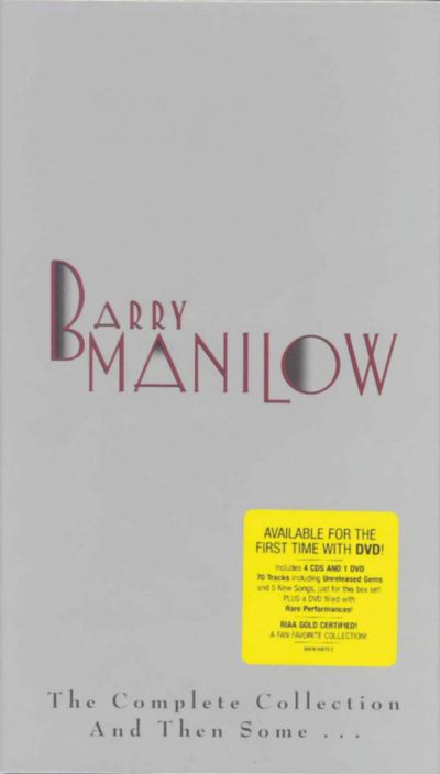 Complete collection and then some/inclus dvd bonus - Barry Manilow - CD ...