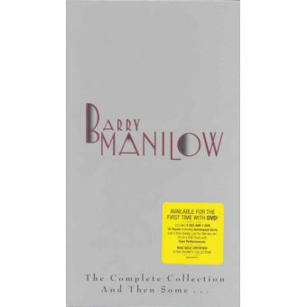 Complete collection and then some/inclus dvd bonus - Barry Manilow - CD ...
