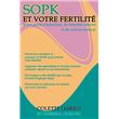 SOPK et votre fertilité Votre guide d'autosoins, de bien-être affectif ...