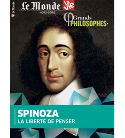 Le Monde/La Vie HS n°52 Grands philosophes - Spinoza - oct 2022 Hors-série, Octobre 2022 Tome 52 ...
