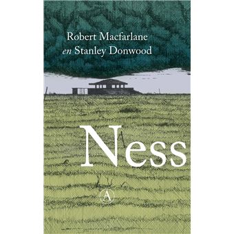 Ness - cartonné - Robert Macfarlane, Stanley Donwood, Nico Groen ...