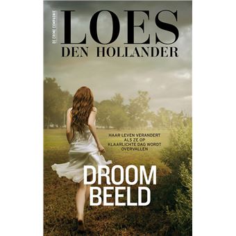 Droombeeld - broché - Loes Den Hollander - Achat Livre | fnac