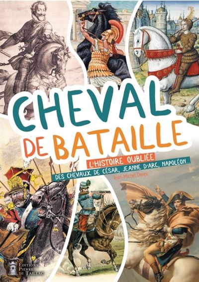 Cheval de bataille. 2000 ans d histoire : De Bucéphale, le cheval d ...