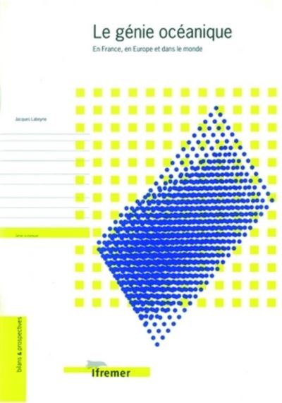 Le genie oceanique - en france, en europe et dans le monde En France ...
