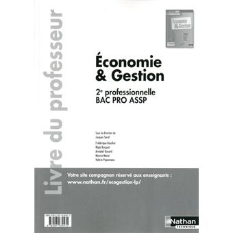 Economie & Gestion - 2e Bac Pro ASSP Livre du professeur ¨Livre du professeur - broché - Jacques ...