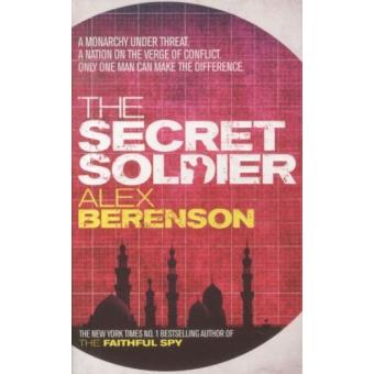 The secret soldier - Poche - Alex Berenson - Achat Livre | fnac
