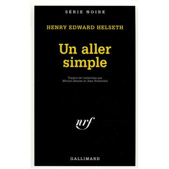 Un aller simple Tprix - Poche - Henry Edward Helseth, Minnie Danzas ...
