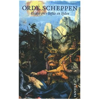 Orde scheppen essays over liefde en lijden - broché - Achat Livre | fnac