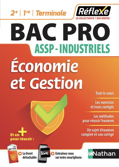 Economie et Gestion - Bac pro ASSP (2e/1re/Terminale) Industriels (Guide Réflexe Numéro 32) 2018 ...