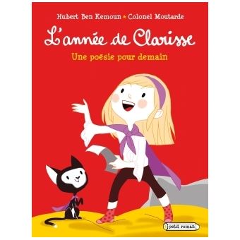 L'année de Clarisse - Une poésie pour demain Une poésie pour demain ...