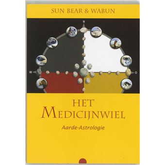 Het medicijnwiel - broché - Sun Bear - Achat Livre | fnac