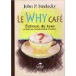 Le Why Café - Edition de luxe Edition de luxe - relié - John P ...
