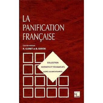 La Panification française - Bernard Godon, Roland Guinet - Achat Livre ...