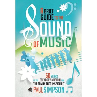 A brief guide to the sound of music - Poche - Paul Simpson - Achat ...