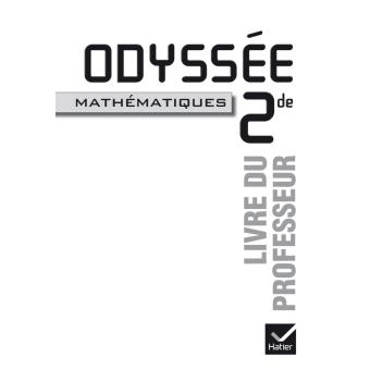Odyssée Mathématiques 2de éd. 2014 - Livre du professeur Livre du ...