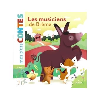 Les musiciens de Brême - cartonné - Hélène Chétaud - Achat Livre ou ...