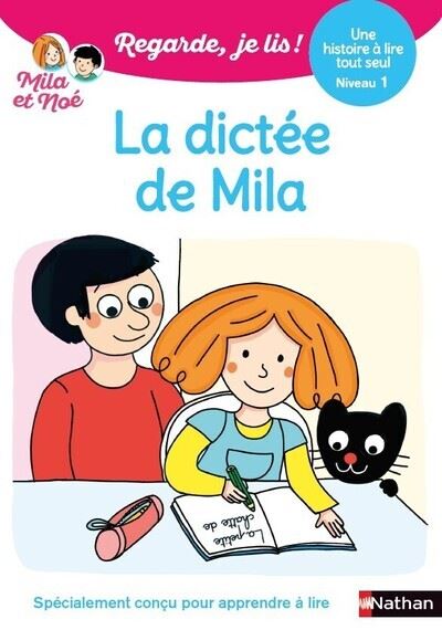 Regarde je lis ! Une histoire à lire tout seul - La dictée de Mila Niv1 ...