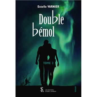 Double bémol Tome 2 - broché - Estelle Varnier - Achat Livre | fnac
