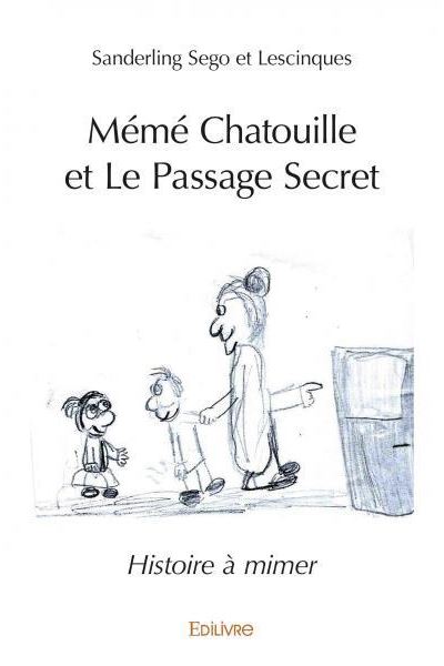 Mémé chatouille et le passage secret Histoire à mimer - broché ...