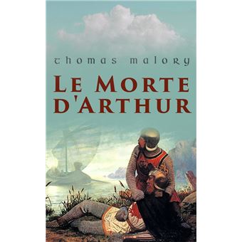Le Morte d'Arthur Complete 21 Books - ebook (ePub) - Thomas Malory ...