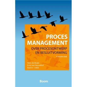 Procesmanagement over procesontwerp en besluitvorming - broché - Hans ...