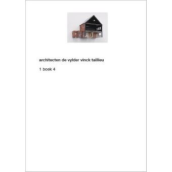 Architecten De Vylder Vinck Taillieu 1 boek 4, 1 boek 5, 1 boek 6 (box ...