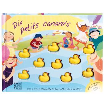Dix petits canards Une aventure éclaboussante pour apprendre à compter ...