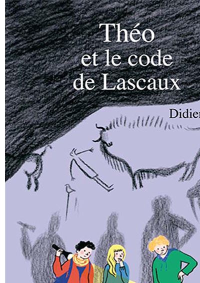 Théo et le code de Lascaux - cartonné - Didier Leterq - Achat Livre | fnac