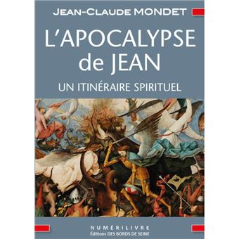L'Apocalypse de Jean Un itinéraire spirituel - broché - Jean-Claude ...
