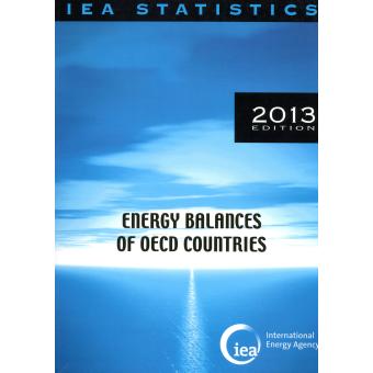 Energy balances of oecd countries Edition 2013 - broché - Collectif - Achat Livre | fnac