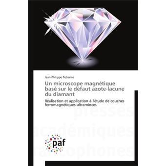 Un microscope magnétique basé sur le défaut azote-lacune du diamant ...